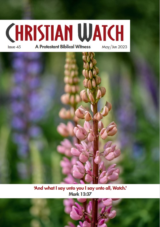 Christain Watch | Protestant Biblical Witness | KJV